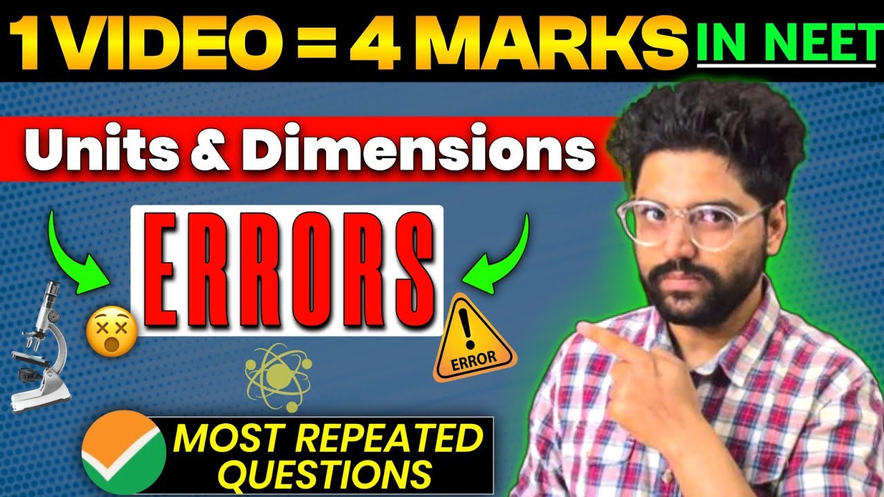 UNIT, DIMENSIONS & ERRORS🔥| 4 Marks पक्के | NEET 2024 - YouTube