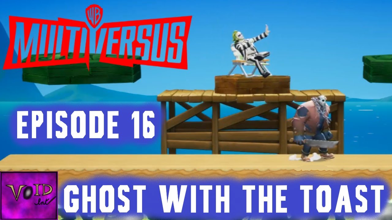 Ghost With The Toast - MultiVersus |16| Void Ink Plays - YouTube