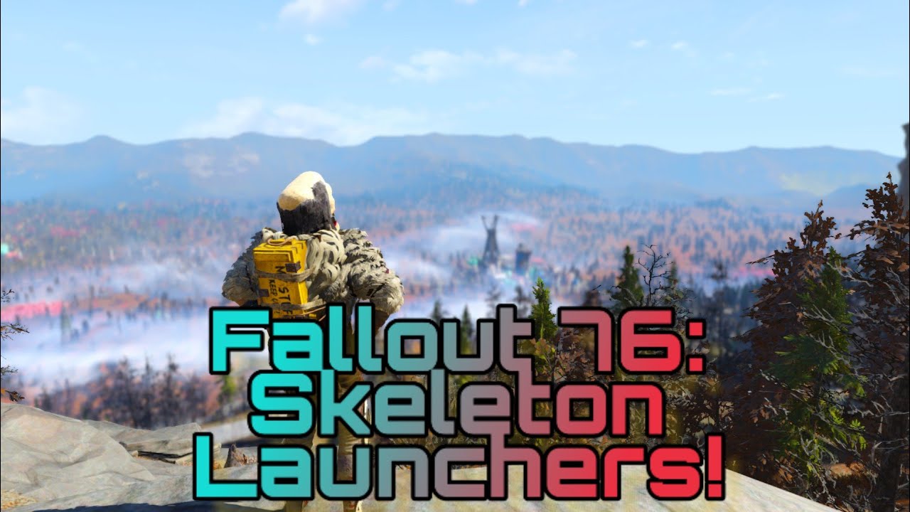 Fallout 76: Skeleton Launcher! - YouTube