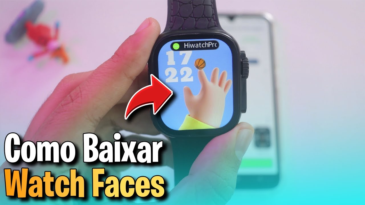 Como Baixar Watch Faces / Mostradores de Tela para o smartwatch no App ...