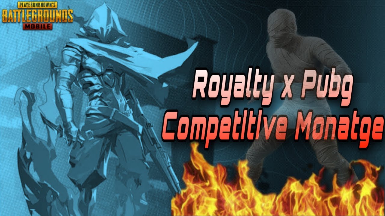 Royalty x Pubg Competitive montage 02 | RyzenLio - YouTube