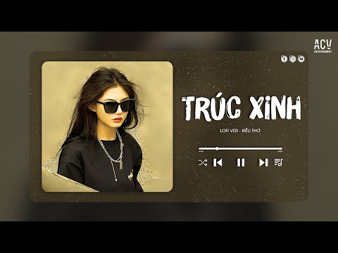 Trúc Xinh (Hot Trend TikTok) - Cớ Sao Người Nỡ Mang Đi Câu Chia Lìa... Ngày Em Cưới Lofi TikTok 2024
