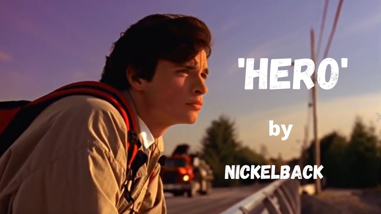 Hero (by Nickelback) - Smallville Fan-Made Music Video - YouTube