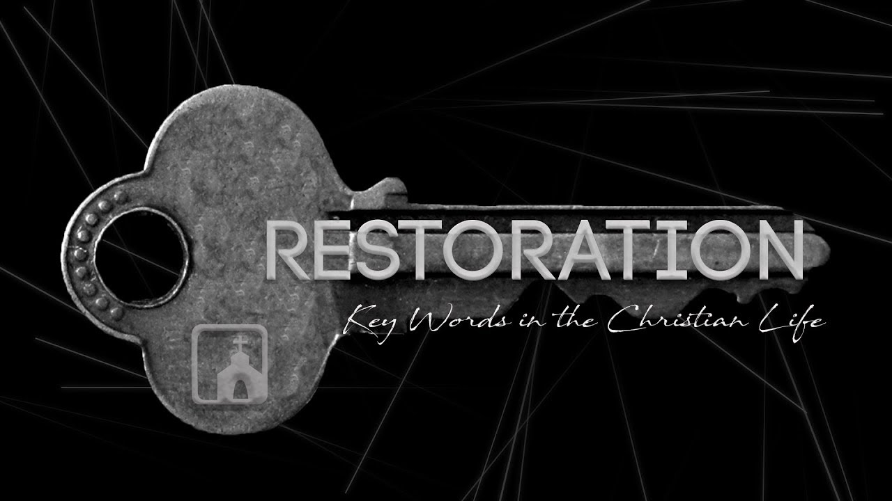 The Word Restoration