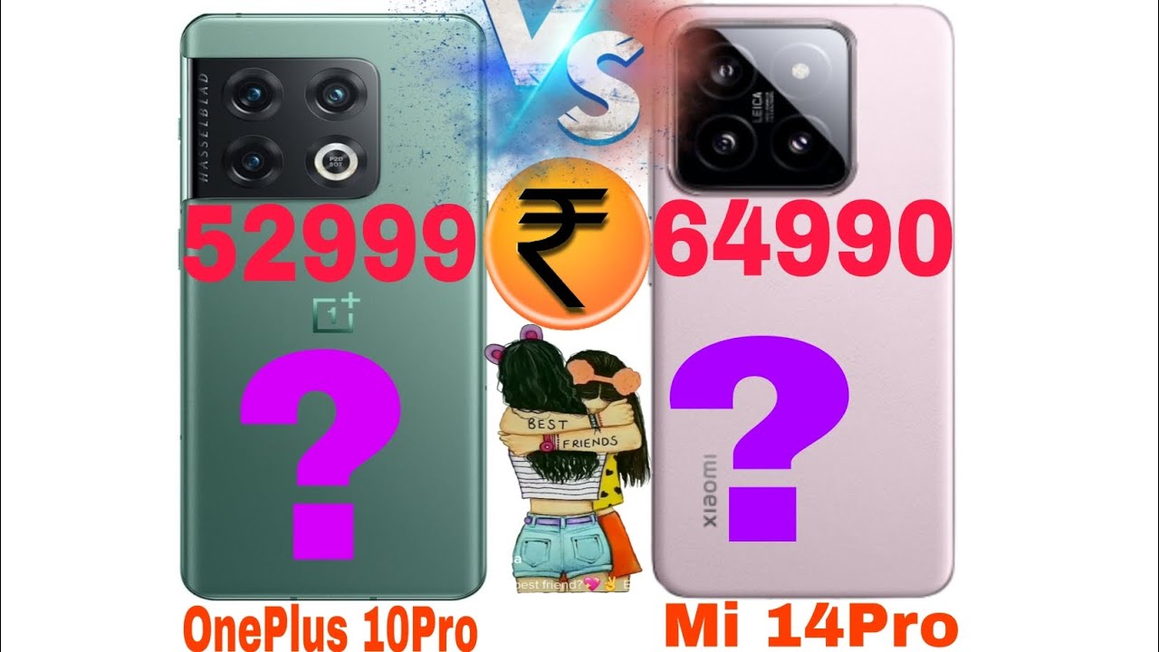 OnePlus 10pro Vs Mi 14pro , new mobile, new mi mobile, new oneplus ...