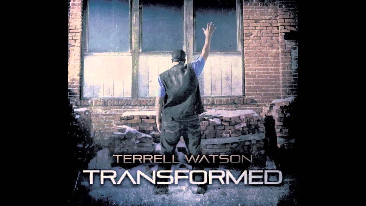 Transform - Terrell Watson (Official Audio) - YouTube
