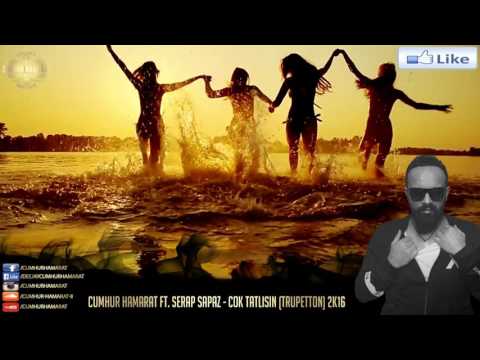 Serap Sapaz - Cok Tatlisin (Cumhur Hamarat - Trumpetton) 2016