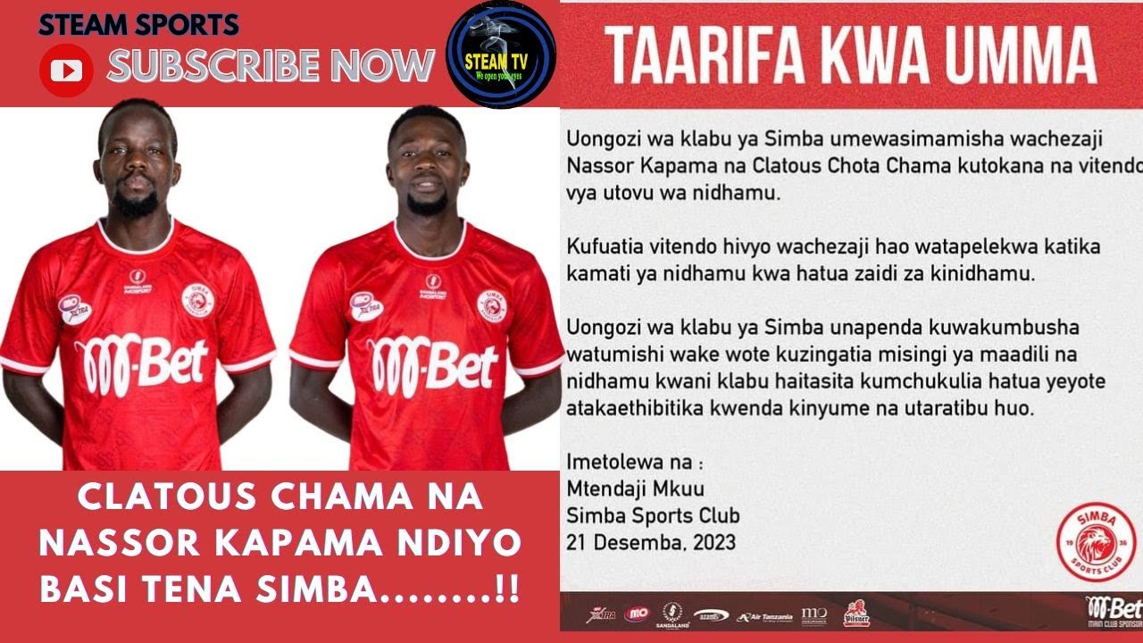 CLATOUS CHOTA CHAMA NA NASOR KAPAMA WATUPWA SIMBA/HATMA YAO MIKONONI ...
