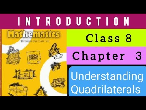 Introduction Chapter 3 Understanding Quadrilaterals | Class 8 Maths ...