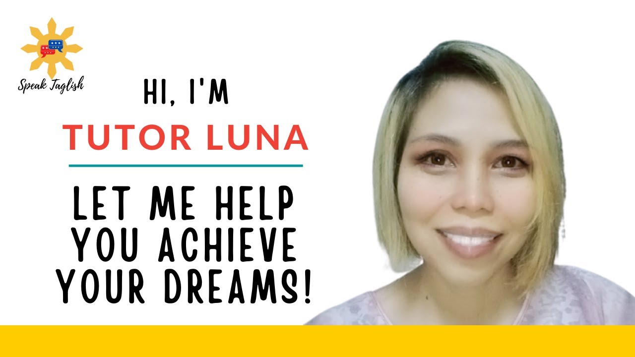 Meet Tutor Luna | The English & Tagalog Language Tutor | Speak Taglish ...