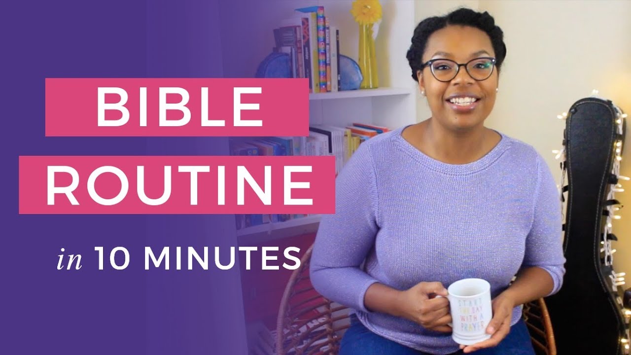 Bible Routine in 10 Minutes - YouTube