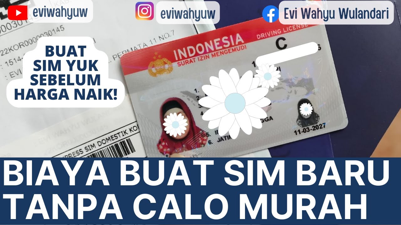 BIAYA BUAT SIM BARU A SIM C DAN DUA SIM SEKALIGUS | TARIF BUAT SIM BARU ...