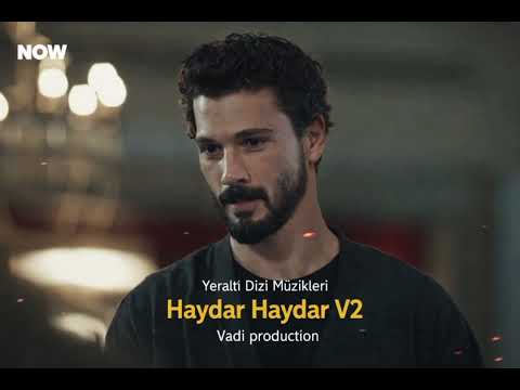Yeraltı Dizi Müzikleri Haydar Haydar V2 (Yüksek Kaliteli)