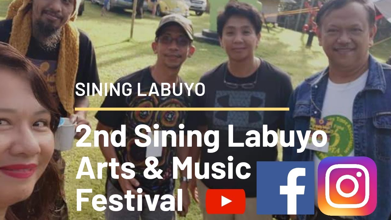 SINING LABUYO :2nd Sining Labuyo ARTS & MUSIC FESTIVAL - YouTube