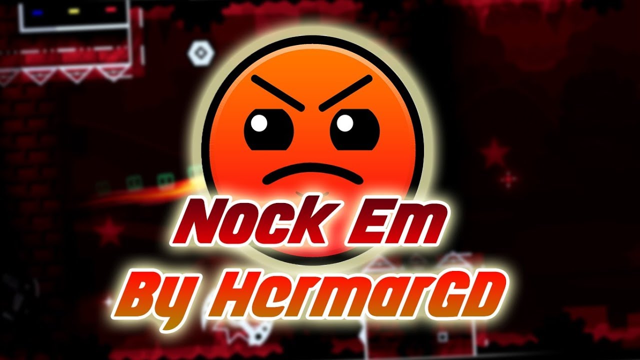 Nock Em By HermarGD Complete GD 2.113 | SkyressGM - YouTube