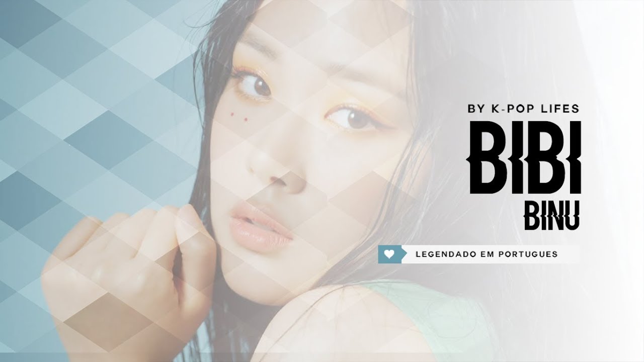 《DEBUT》BIBI - BINU Legendado PT | BR - YouTube
