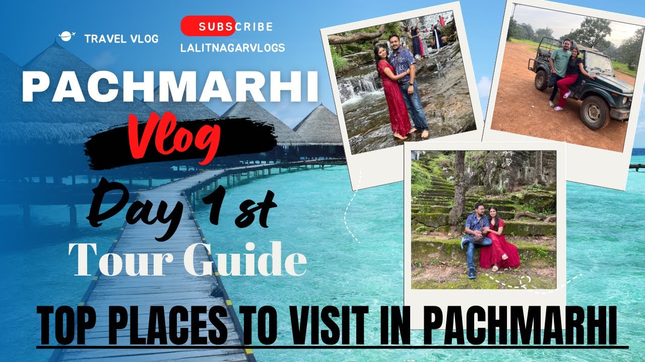 Pachmari Hill Station Tour guide | Day 01 | Best Time to Visit ...
