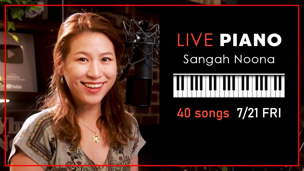 🔴LIVE Piano (Vocal) Music with Sangah Noona! 7/21 - YouTube