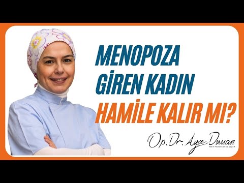Menopoza Giren Kadın Hamile Kalır mı?
