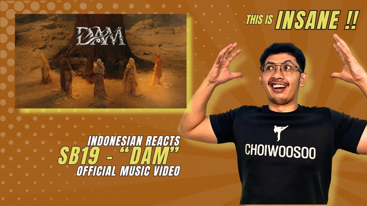 SB19 Reaction: “DAM” (Official Music Video) | NEXT LEVEL 🔥| Indonesian ...