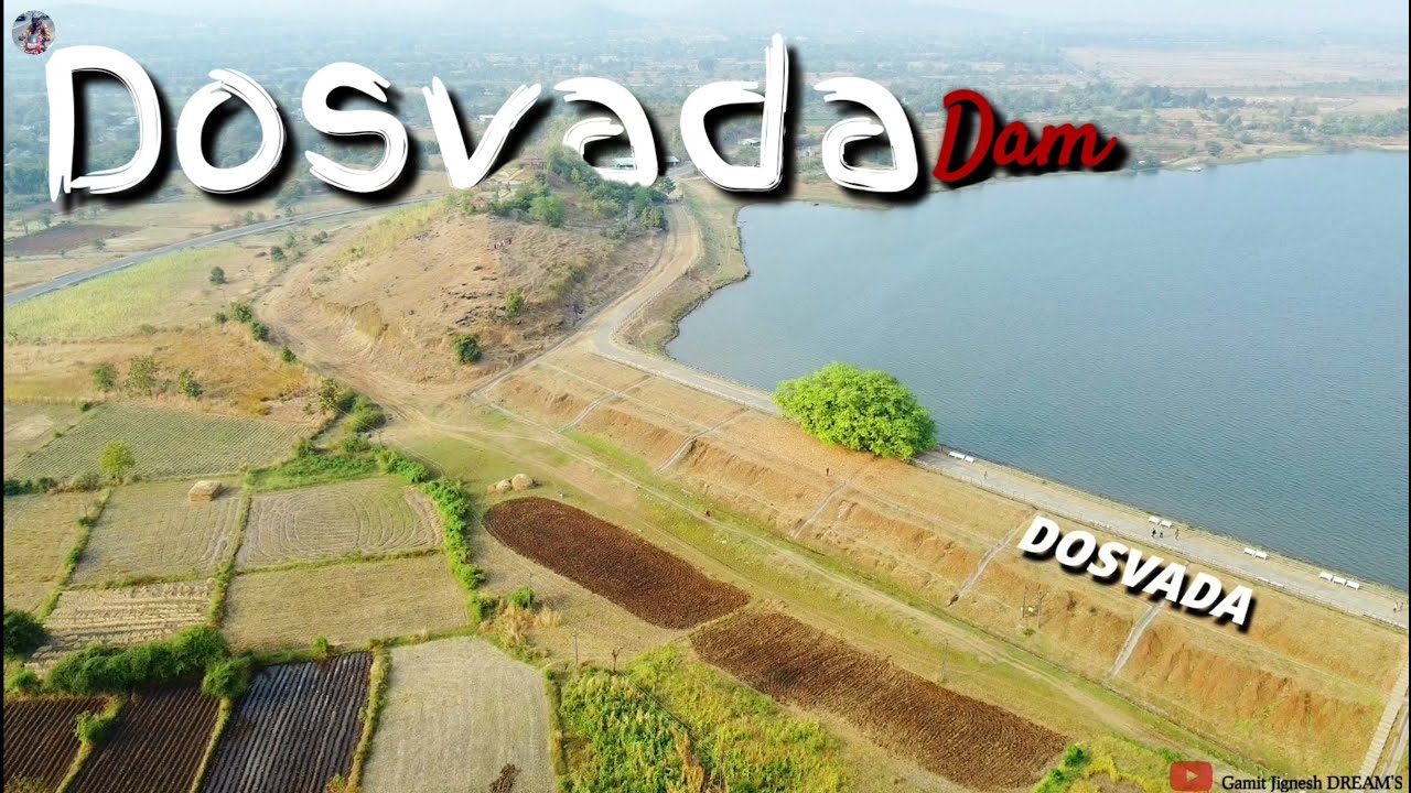 # DASVADA Dam #, "ડોસવાડા ડેમ" Dosvada rajvadhi killo, Best piknik ...