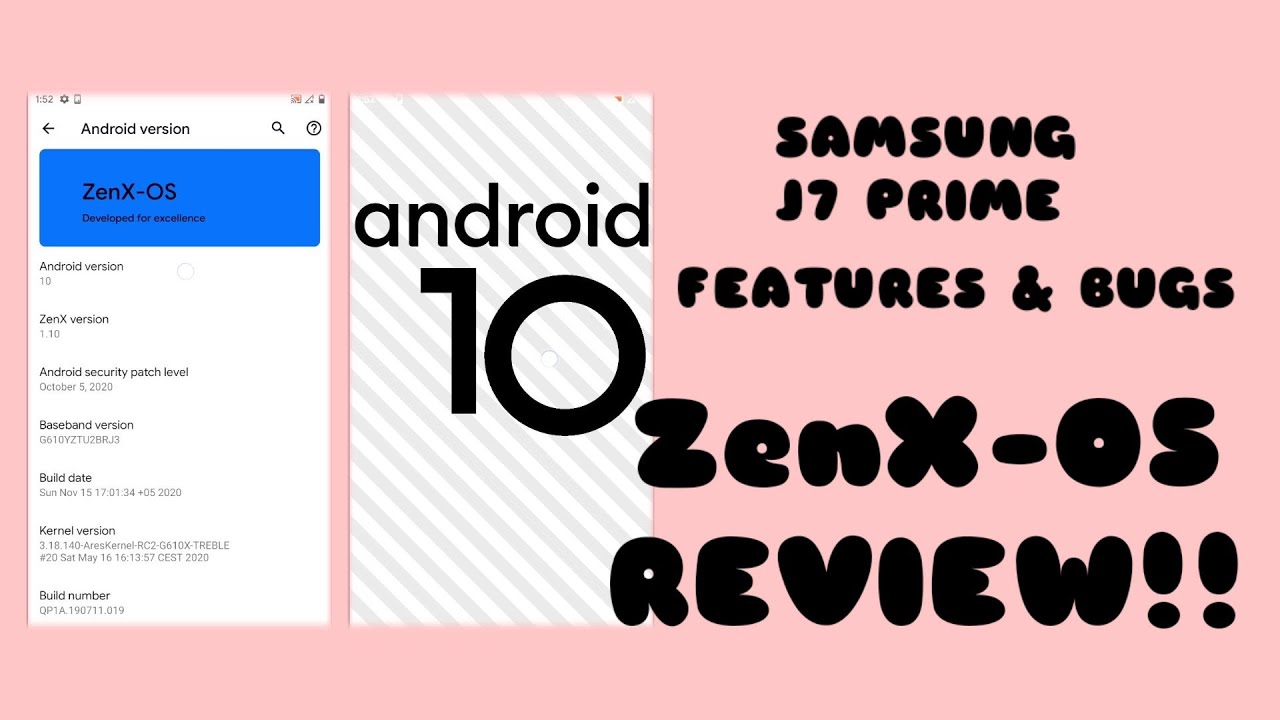 (BUGS AND FEATURES) ZenX-OS for SAMSUNG J7 PRIME android 10 GSI - YouTube