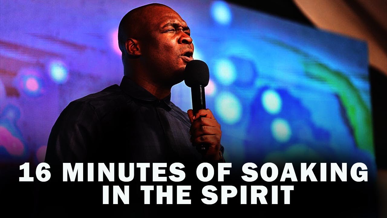16 MINUTES OF SOAKING IN THE SPIRIT | APOSTLE JOSHUA SELMAN - YouTube