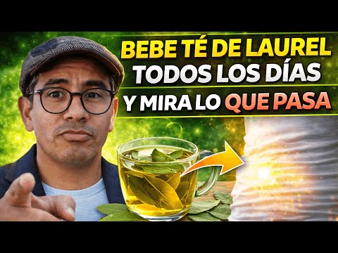TÉ DE LAUREL DESINFLAMA TU CUERPO EN DÍAS