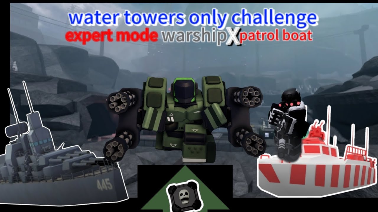 WATER towers only challenge warship X sniper Roblox Tower defense X ...