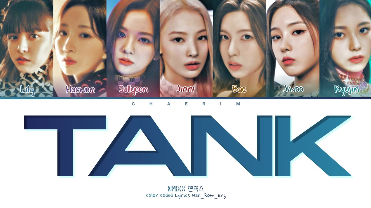 NMIXX 엔믹스 'TANK 占' Color Coded Lyrics - YouTube