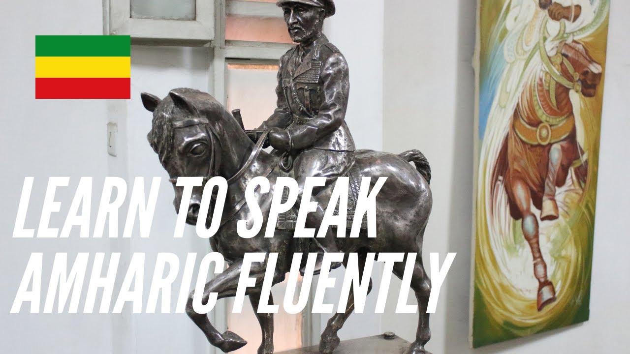 How to Speak Amharic Fluently - Unit 16 - YouTube