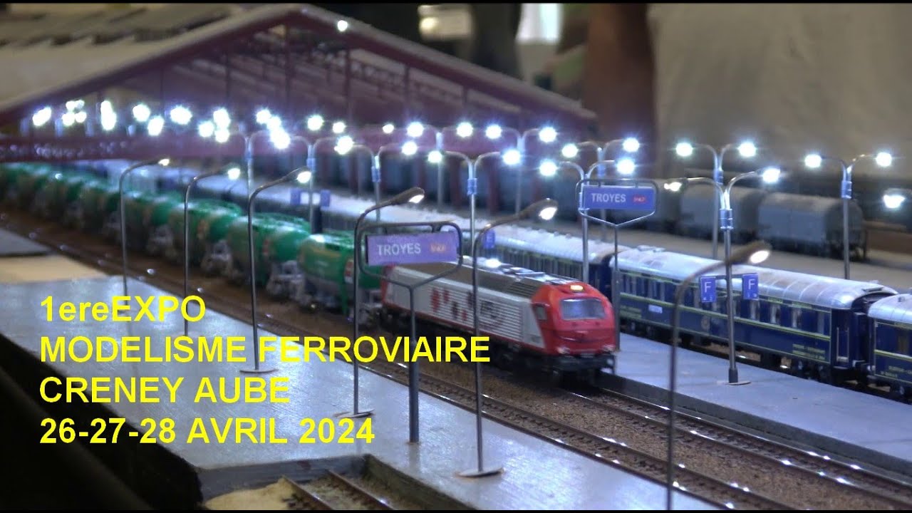 MODEL TRAIN / EXPO MODELISME FERROVIAIRE /CRENEY /AUBE - YouTube