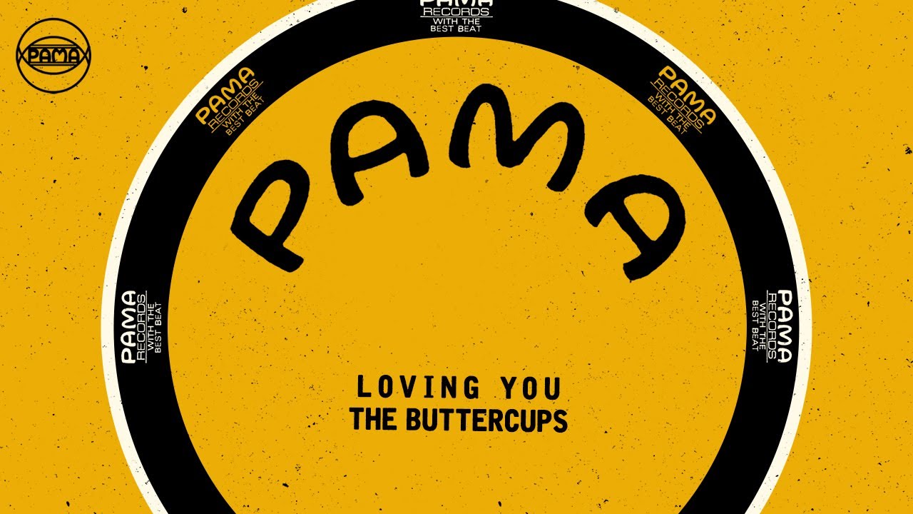 The Butter Cups - Loving You (Official Audio) | Pama Records - YouTube