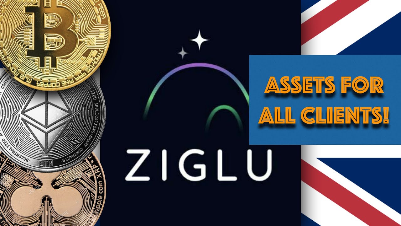 UK DIgital Bank ZIGLU offers FIAT & CRYPTOCURRENCY / DIGITAL ASSETS to ...
