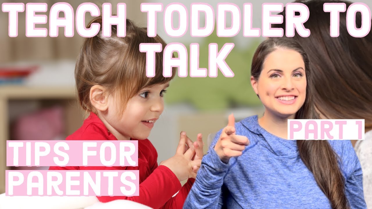TEACH YOUR TODDLER TO TALK Pt.1| Speech Practice for Toddlers & Babies ...