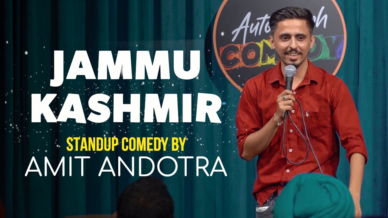 Jammu Kashmir | Punjabi Stand Up Comedy ft.Amit Andotra alias Chui ...