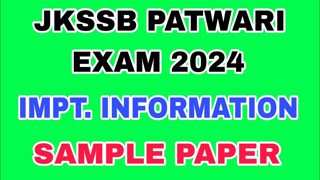 JKSSB PATWARI EXAM 2024 - IMPT. UPDATE - SAMPLE PAPER DISCUSSION BY ...