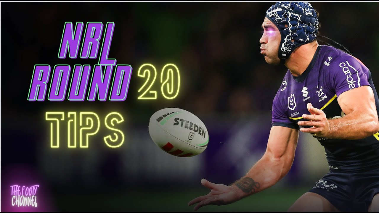 NRL Round 20 Tips - YouTube