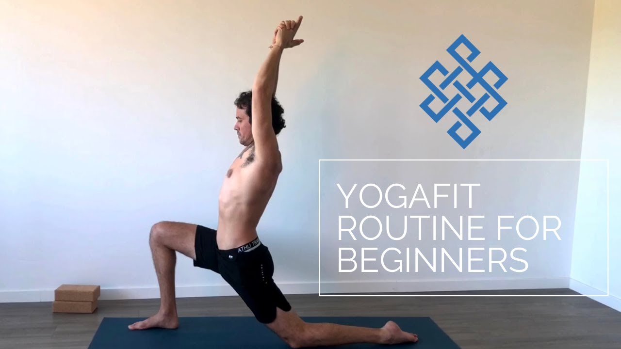 YogaFit Routine | Beginners - YouTube