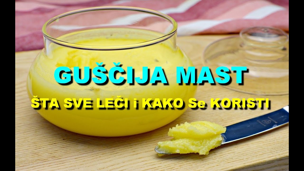 GUŠČIJA MAST - ŠTA SVE LEČI i KAKO Se KORISTI - YouTube