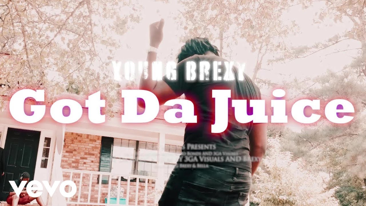Young Brexy - Got Da Juice - YouTube