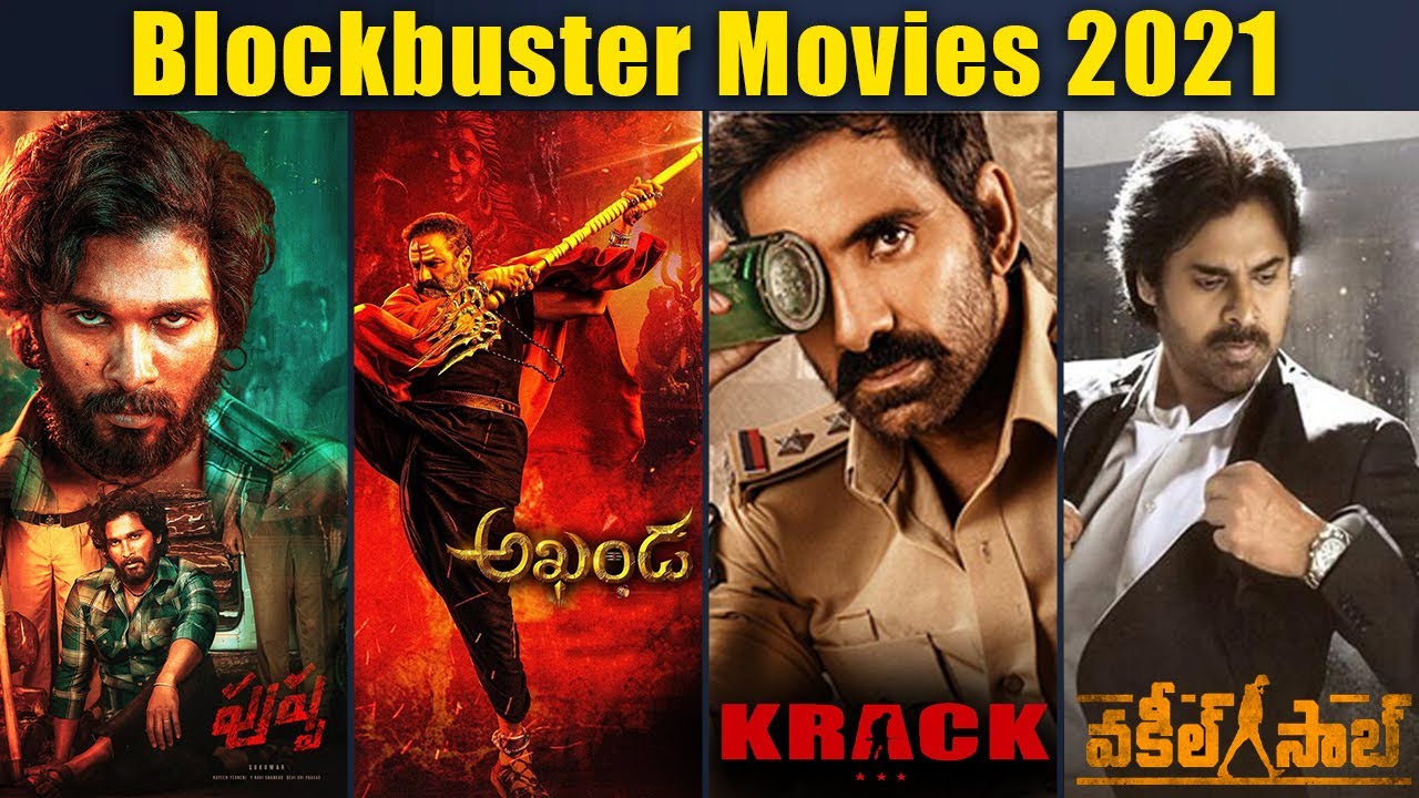 2021 Blockbuster Movies Of Telugu | Pushpa | Akhanda | Krack | Vakeel ...