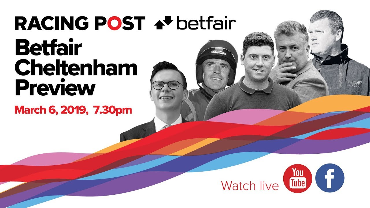 Racing Post Betfair Cheltenham Festival 2019 Preview - YouTube