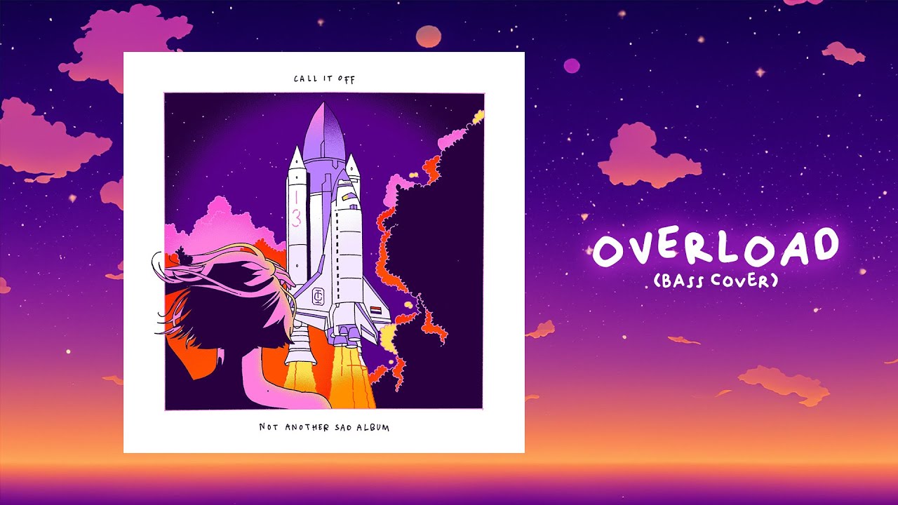 Call It Off - Overload (Bass Cover) - YouTube