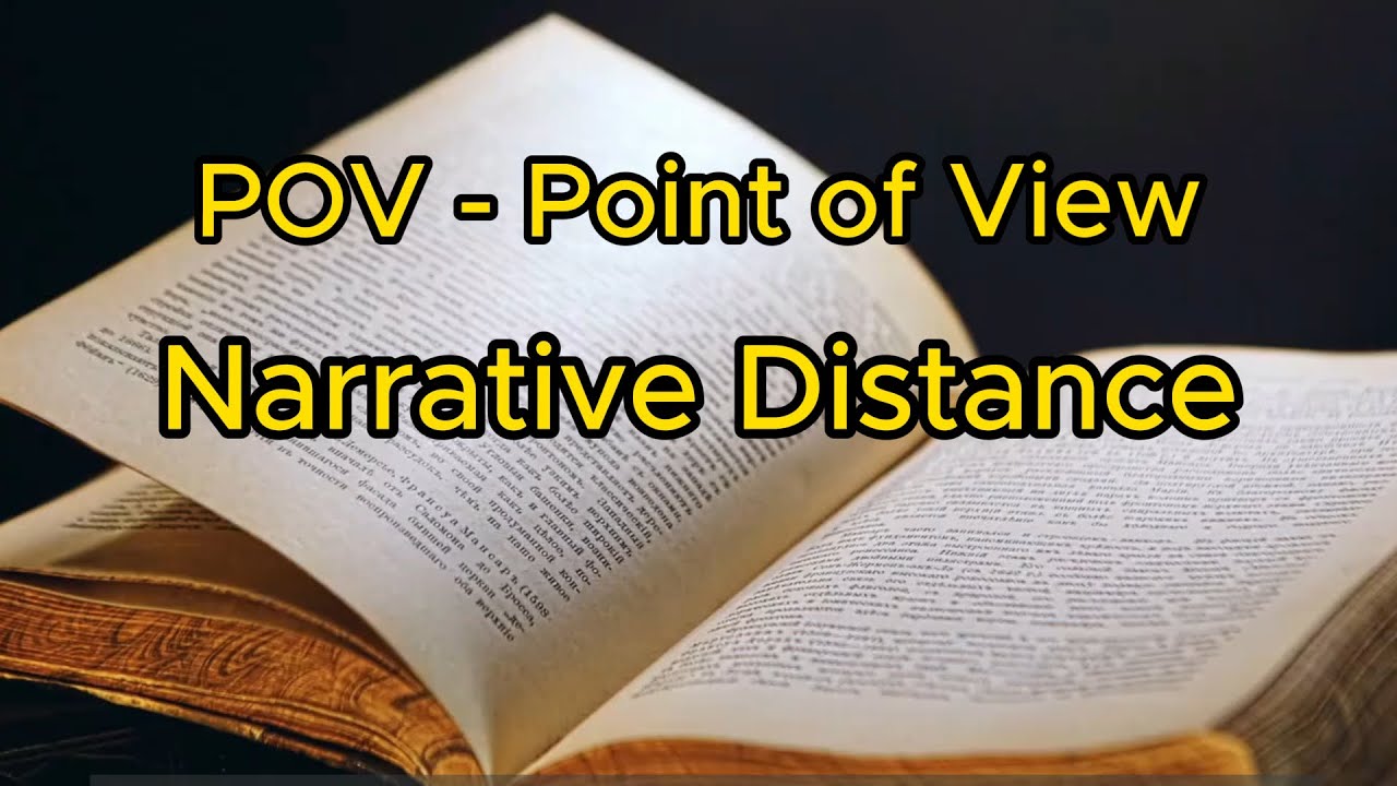 Crafting Stories The Power of Narrative Distance - YouTube