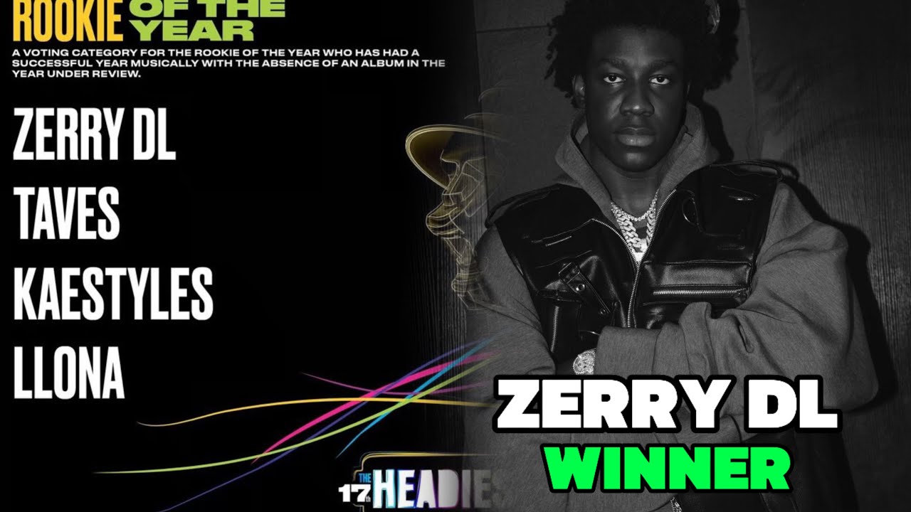 Zerry DL wins ROOKIE OF THE YEAR at THE 17th HEADIES AWARD - YouTube