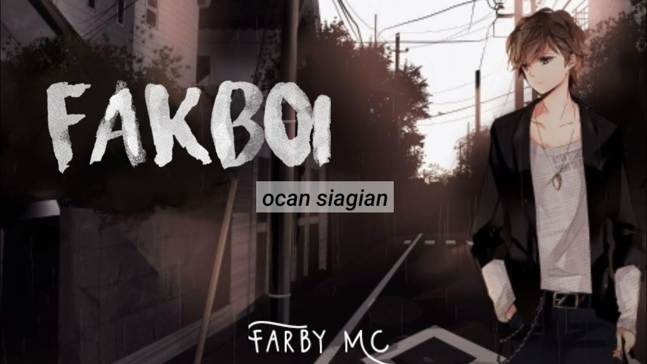 Fakboi - ocan Siagian (lyrics) - YouTube