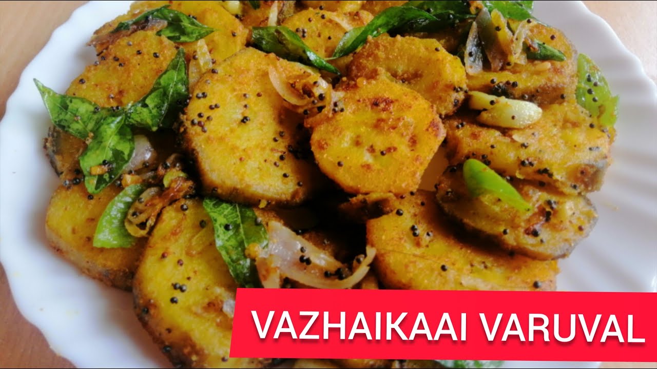 How to make Vazhakaai Varuval / Vazhakaai Poriyal/ valakkai varuval ...