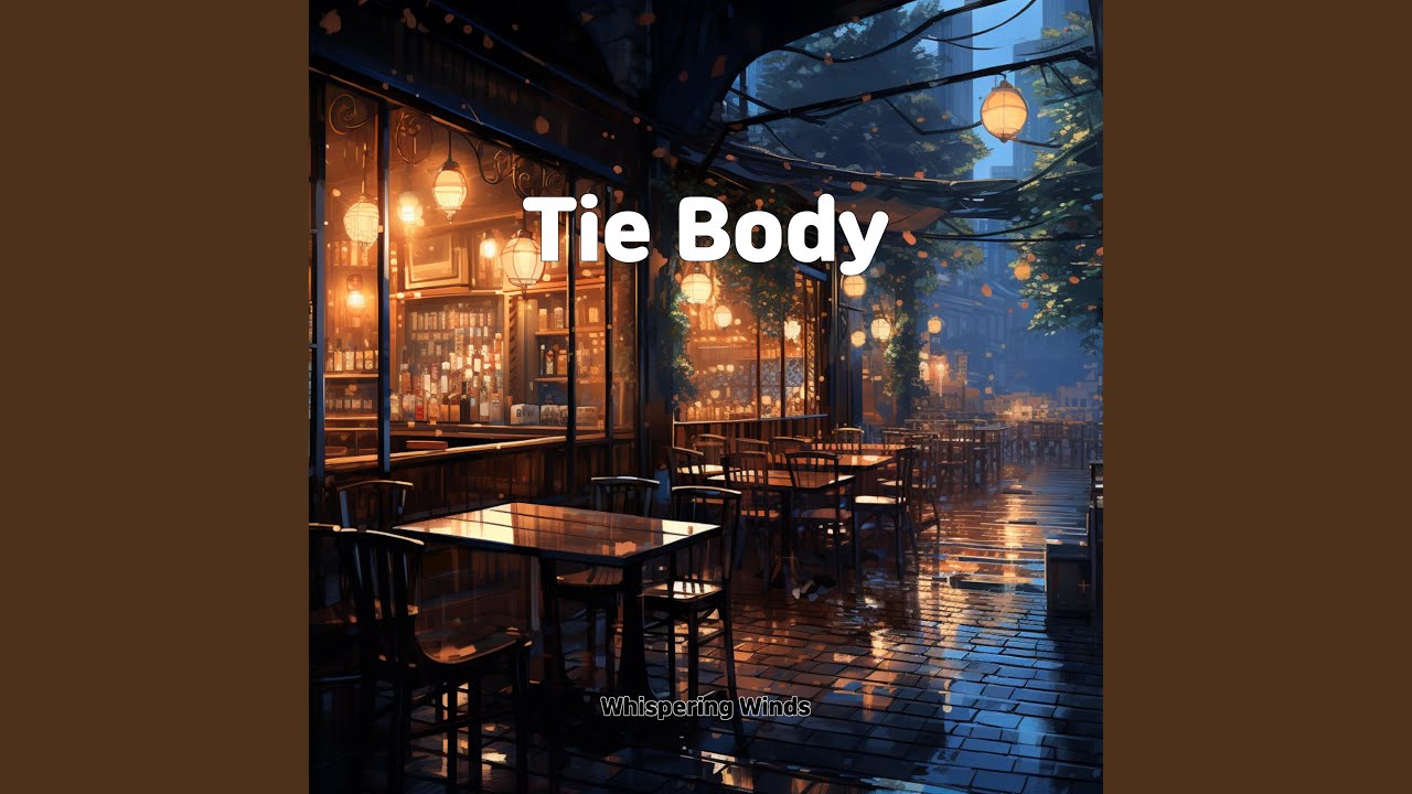 Tie Body - YouTube