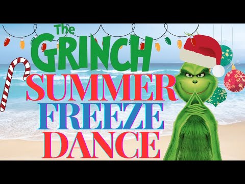 Grinch Summer Freeze Dance | Brain Break | Christmas In July | Dance ...